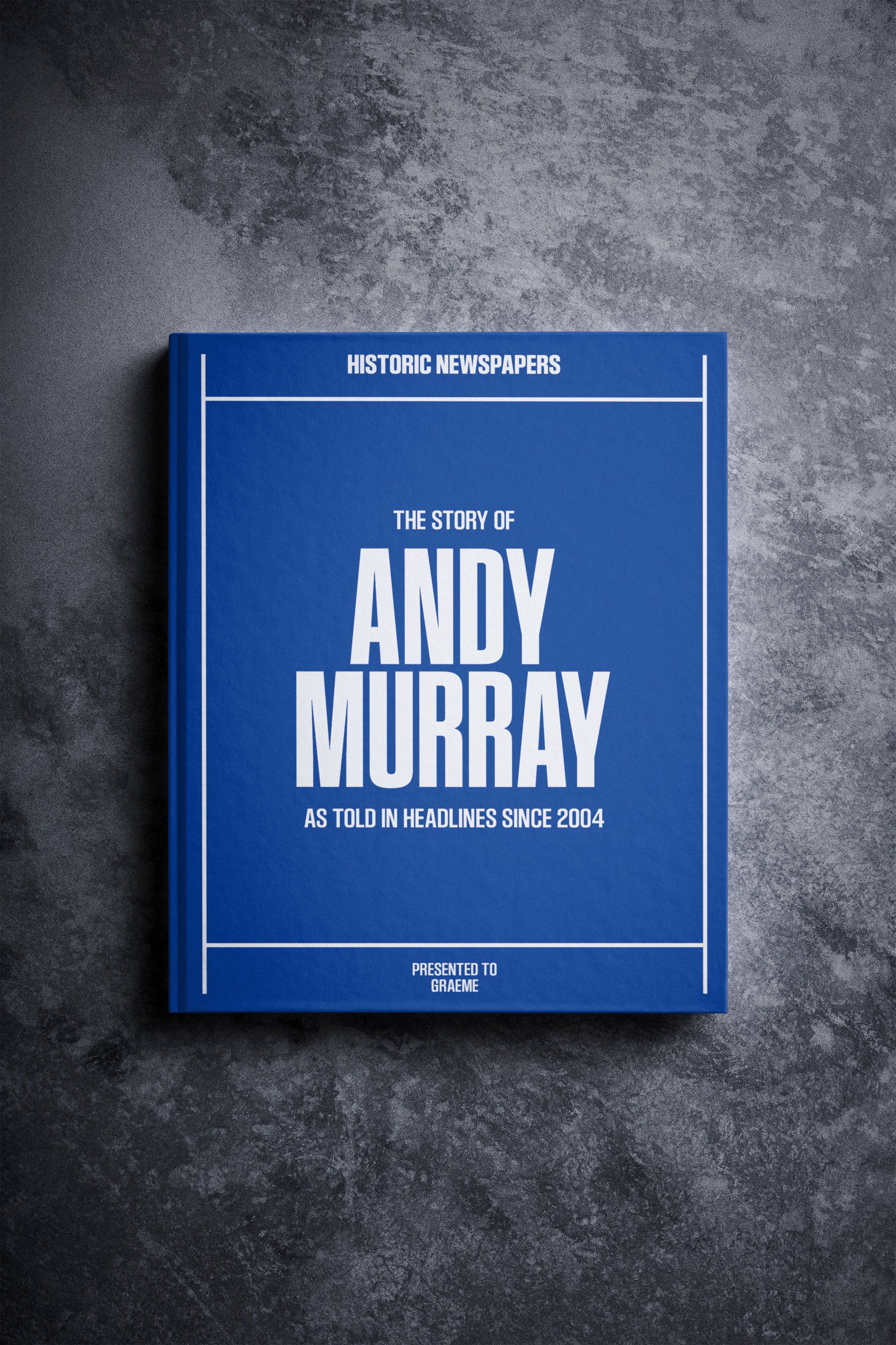 The Story of Andy Murray | Historic Newspapers