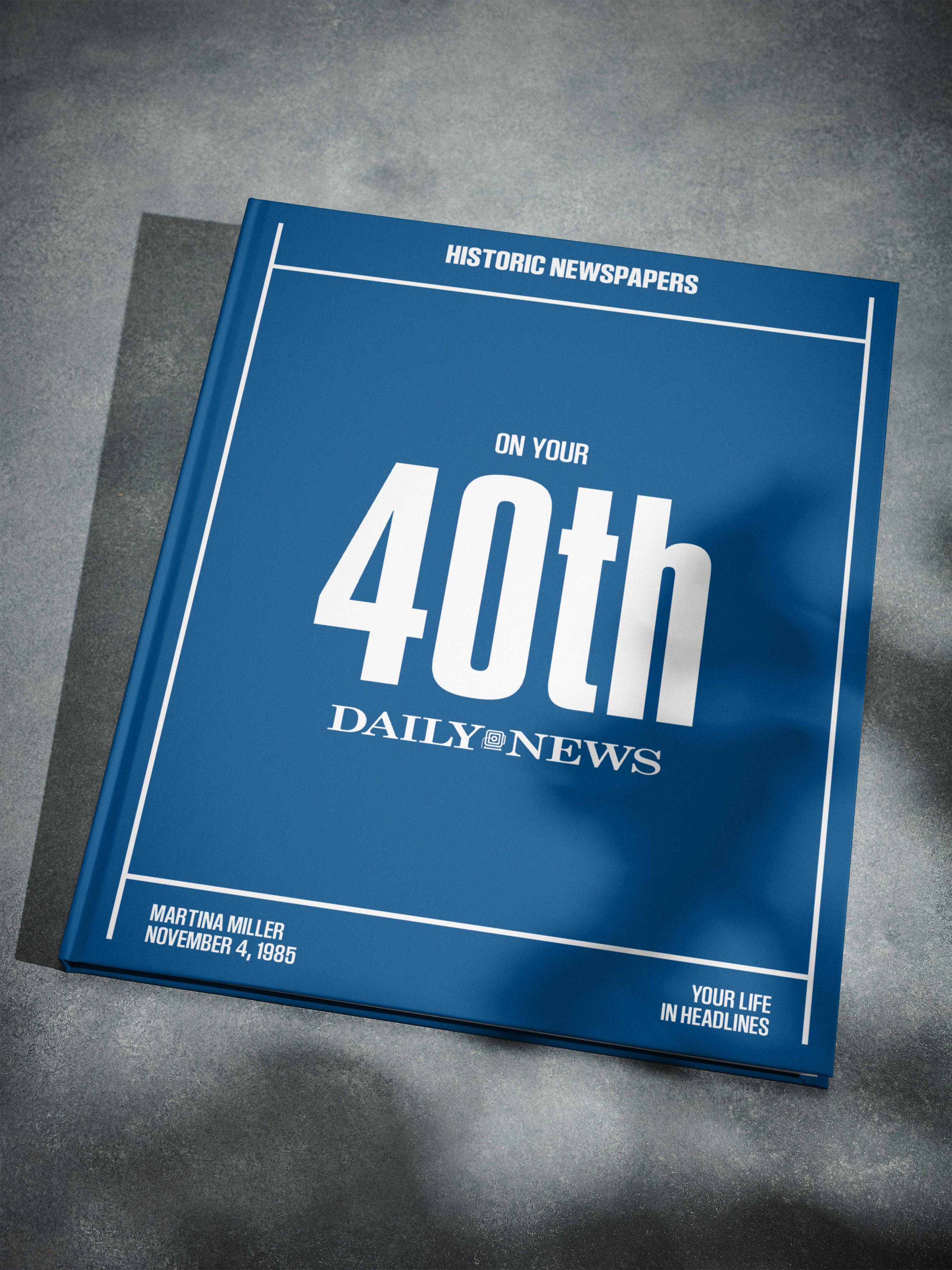 40th Milestone Birthday Newspaper Book New York Daily News Edition