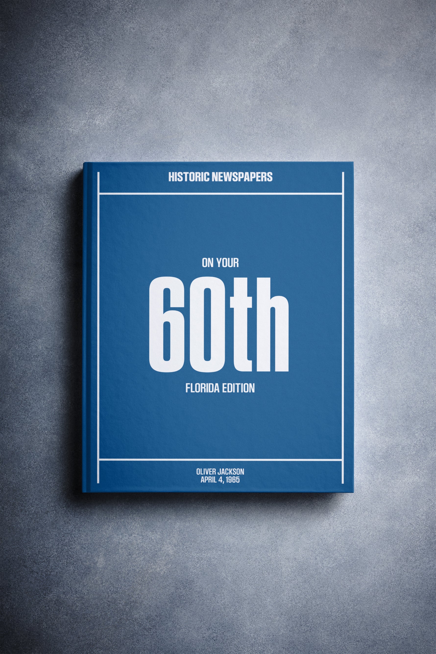 60th Milestone Birthday Newspaper Book Florida Edition