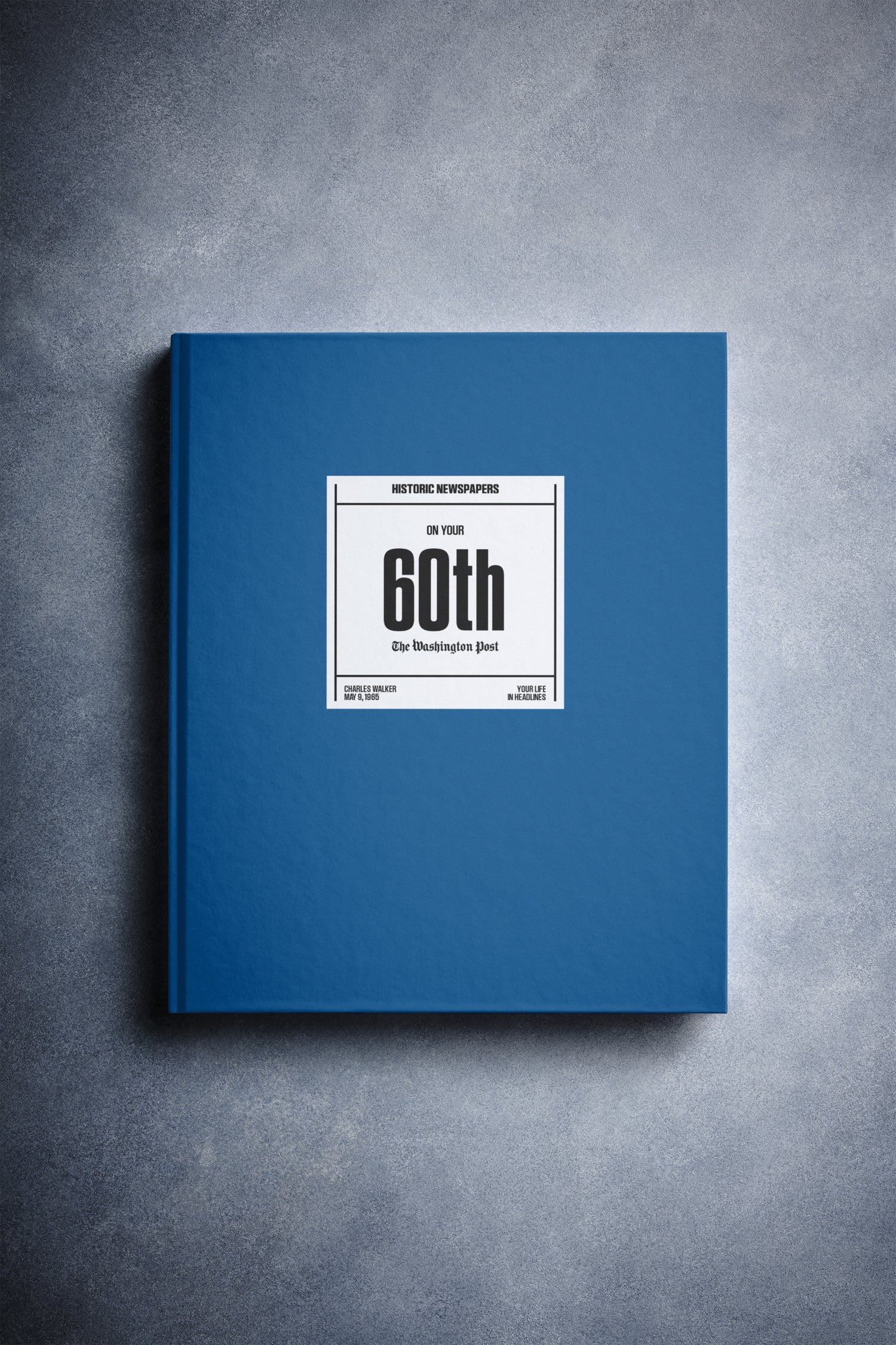 60th Milestone Birthday Newspaper Book Washington Post Edition