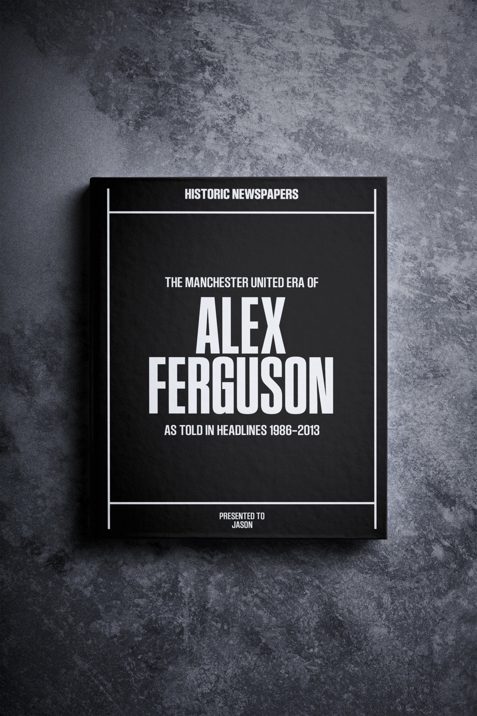 The Story of Alex Ferguson Book | Historic Newspapers
