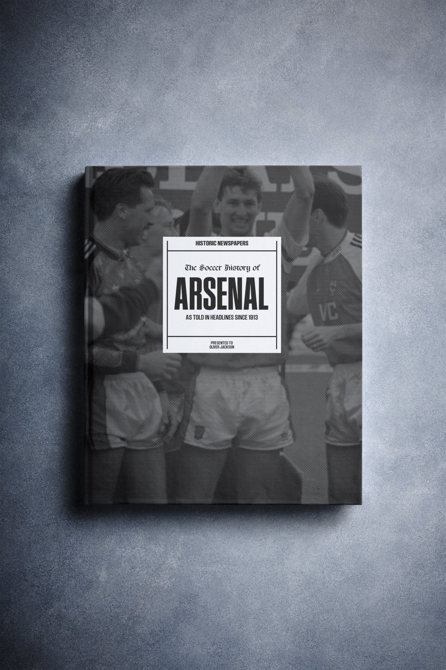 The Football History of Arsenal Book | Historic Newspapers
