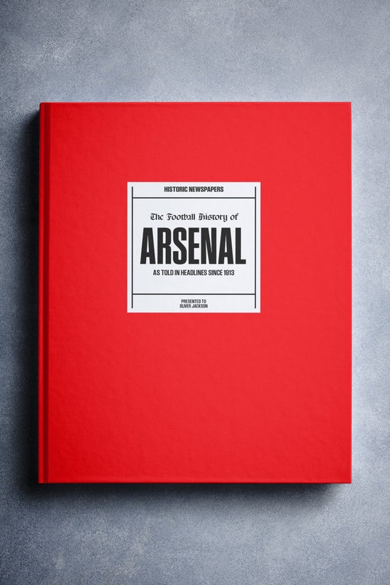 The Football History of Arsenal Book | Historic Newspapers