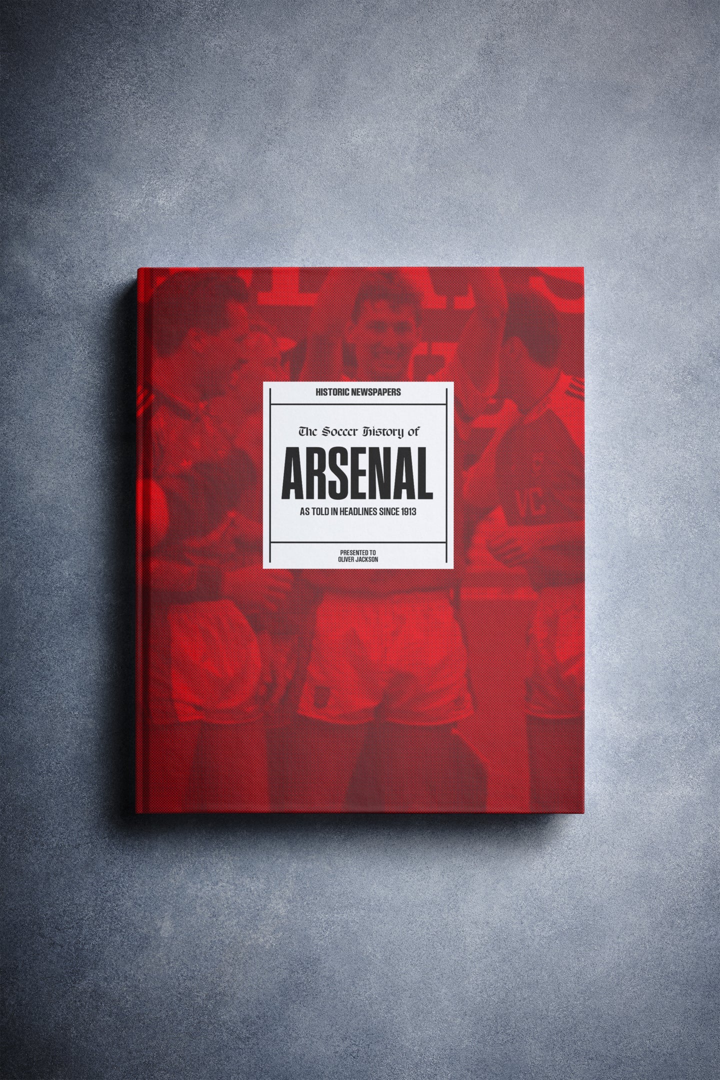 The Football History of Arsenal Book | Historic Newspapers