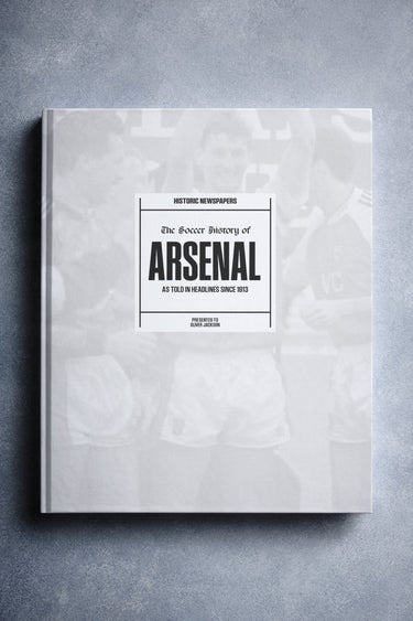 The Football History of Arsenal Book | Historic Newspapers