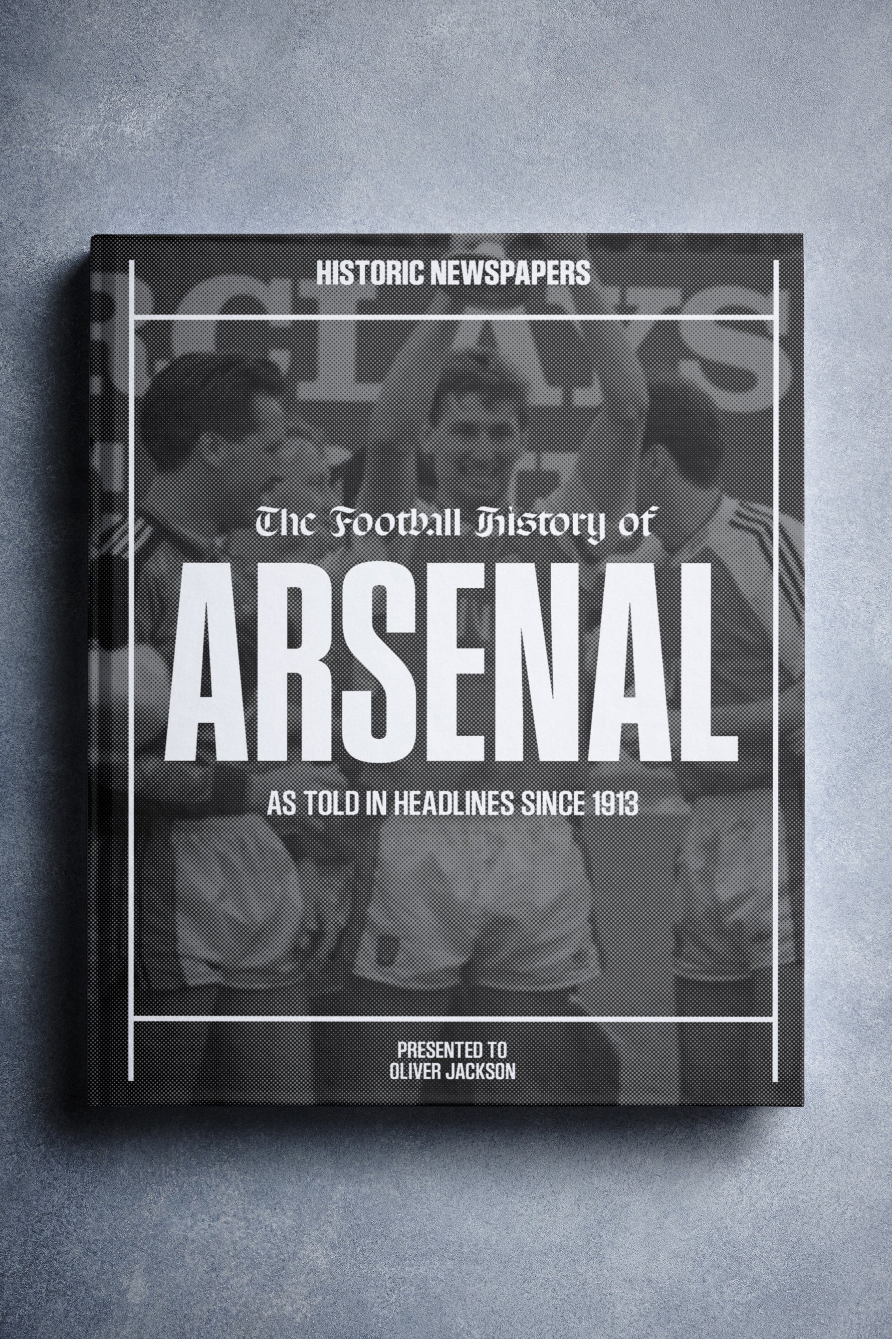 The Football History of Arsenal Book | Historic Newspapers
