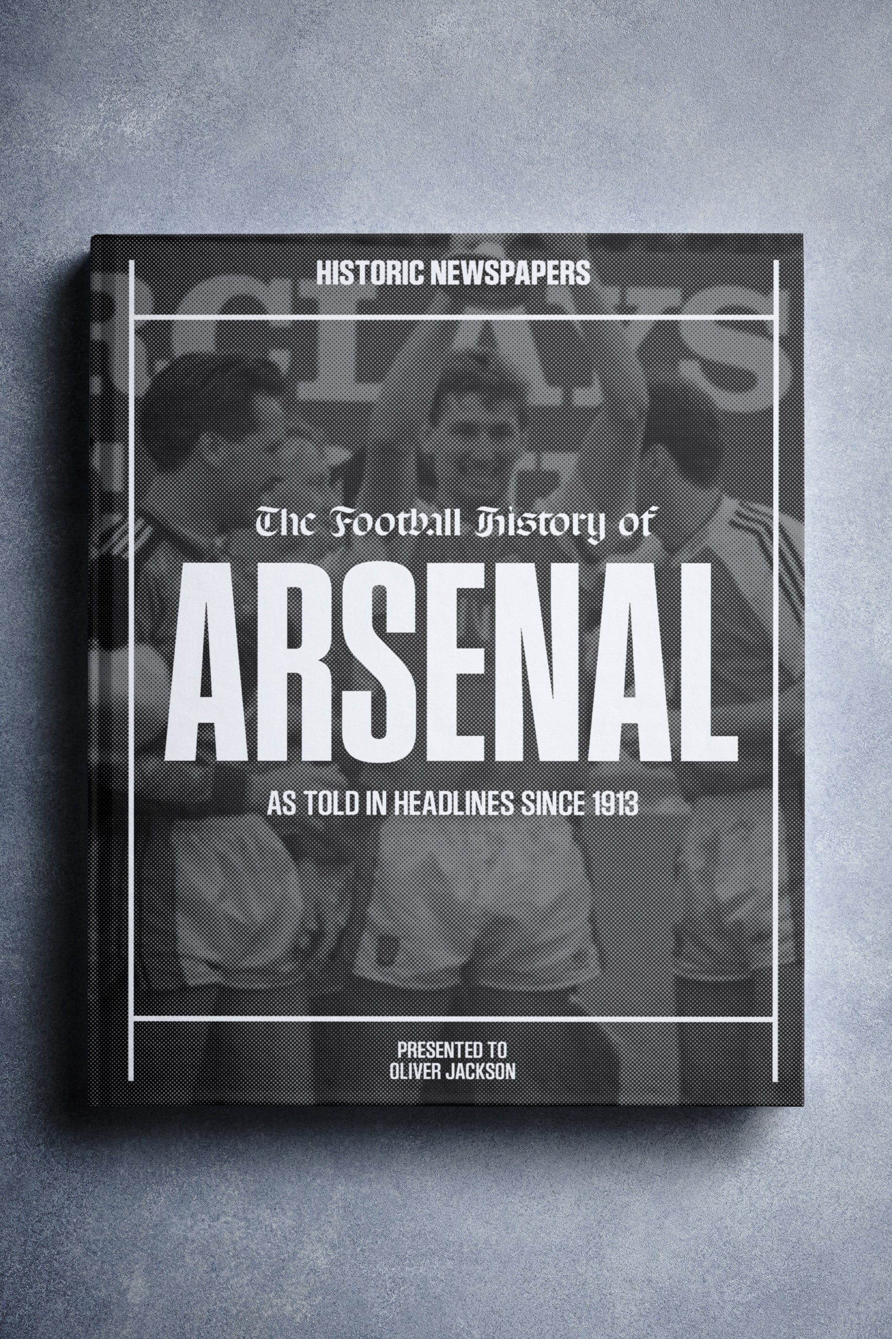 The Football History of Arsenal Book | Historic Newspapers