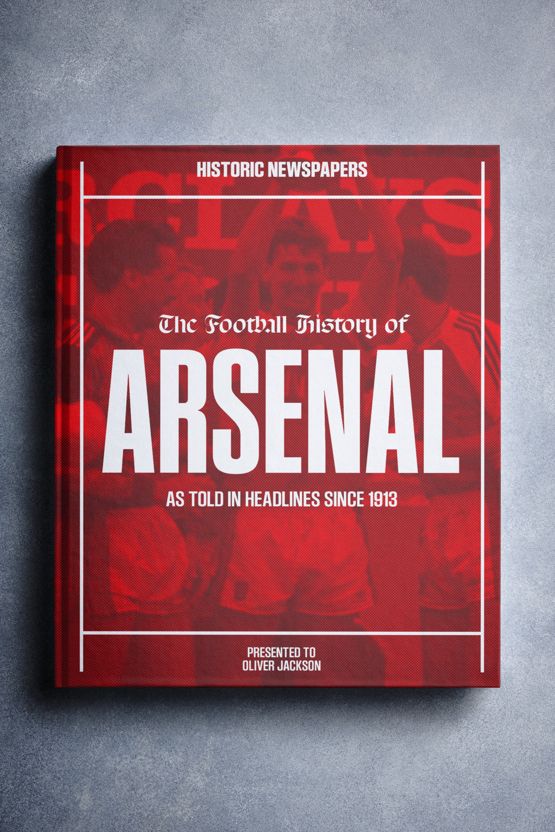 The Football History of Arsenal Book | Historic Newspapers
