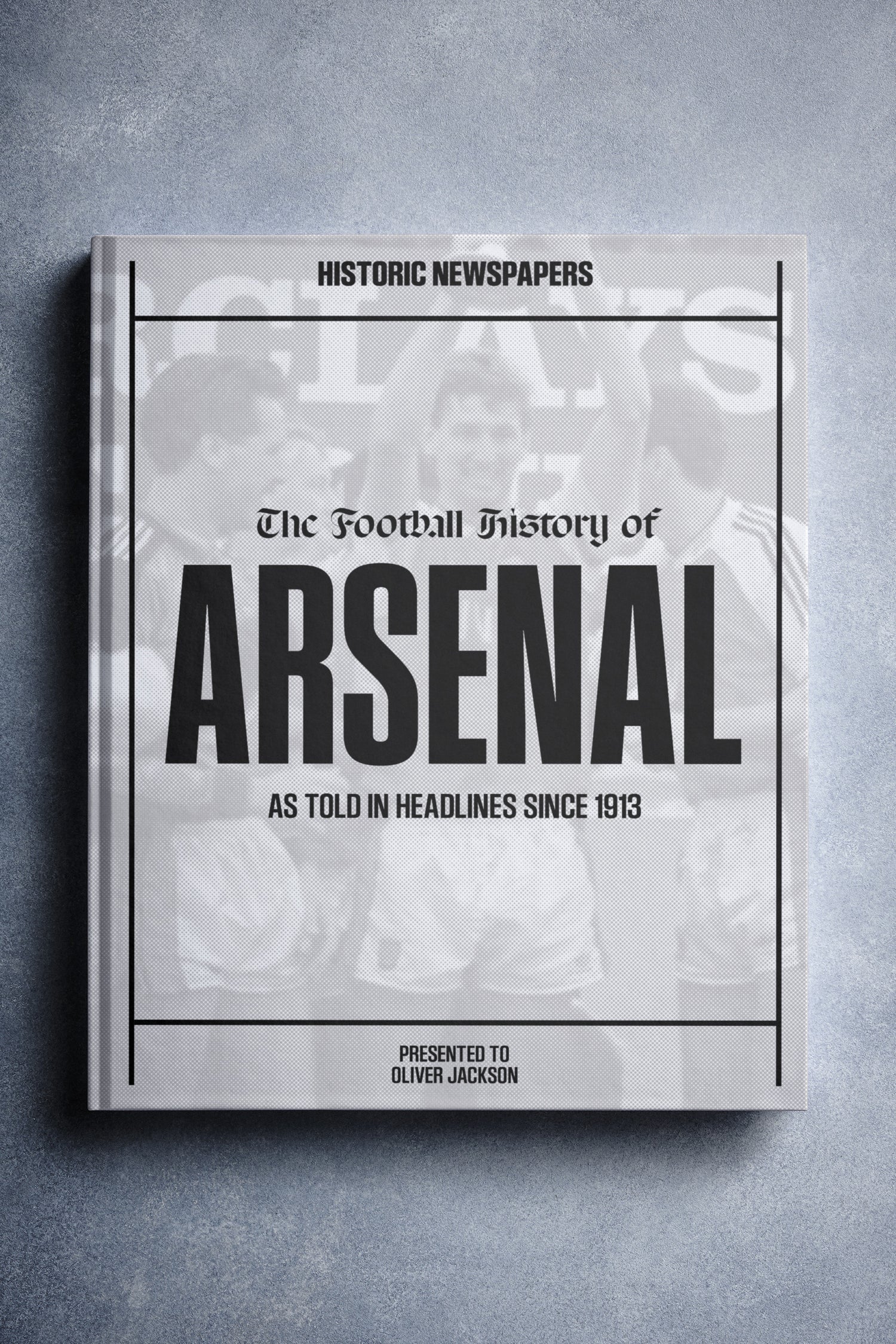 The Football History of Arsenal Book | Historic Newspapers