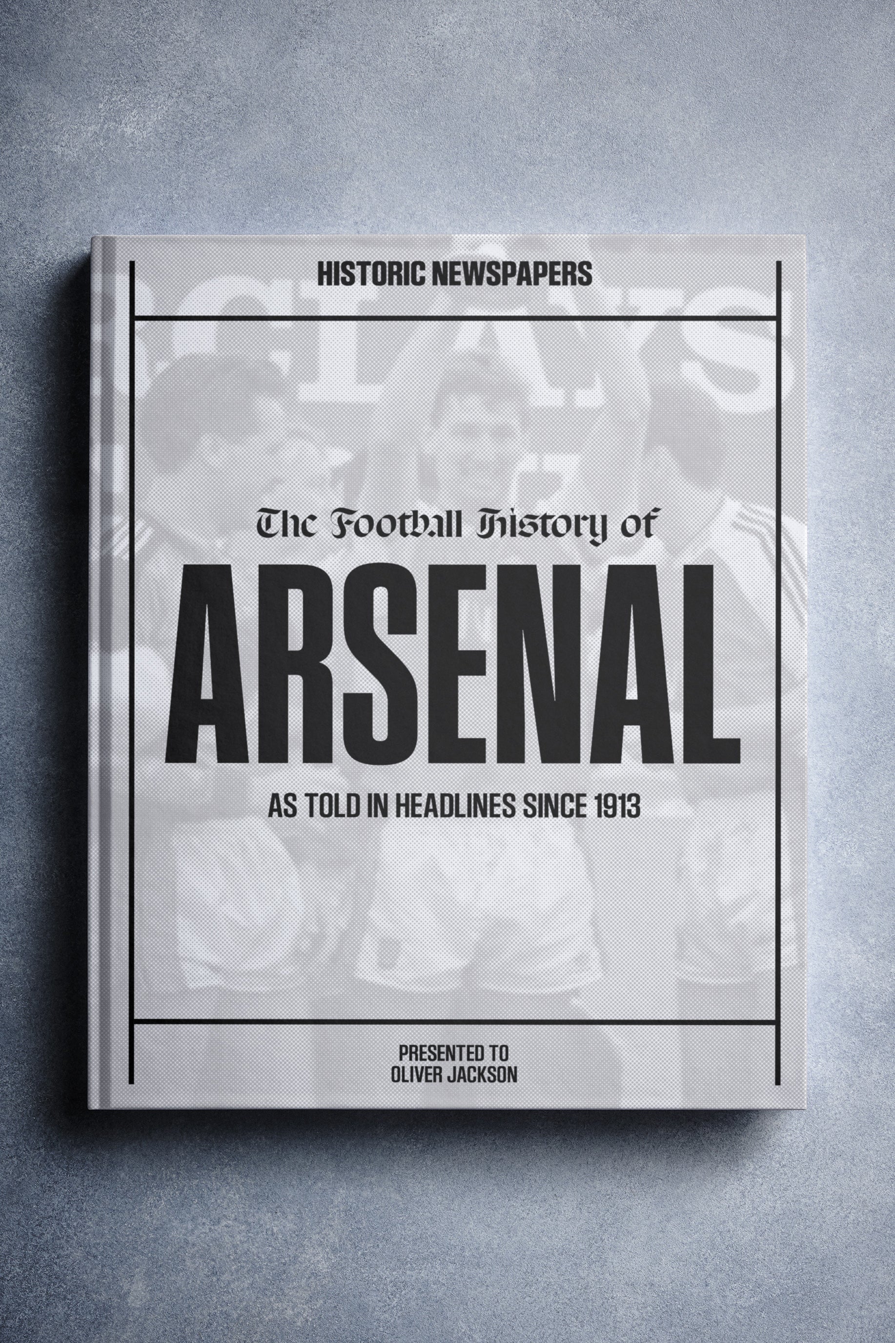 The Football History of Arsenal Book | Historic Newspapers
