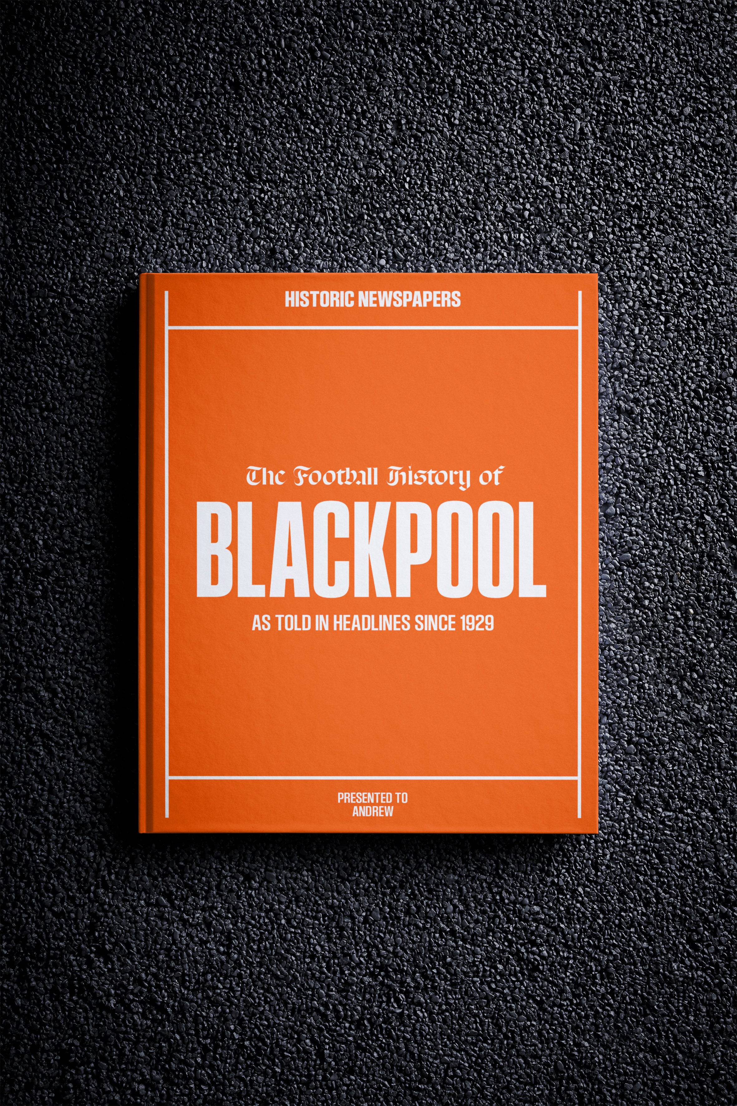 The Football History of Blackpool Book | Historic Newspapers