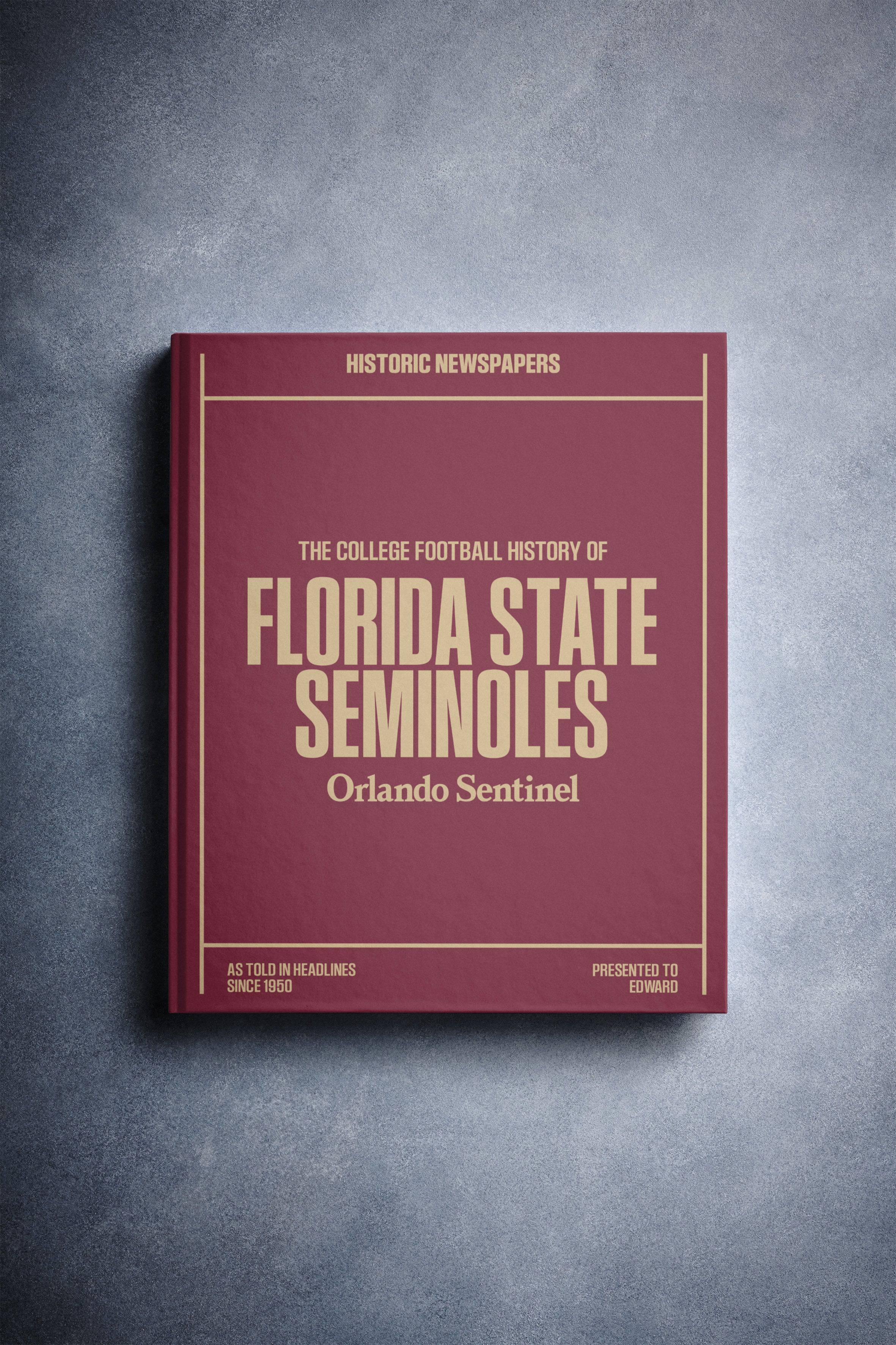 The College Football History of Florida State Seminoles Orlando ...