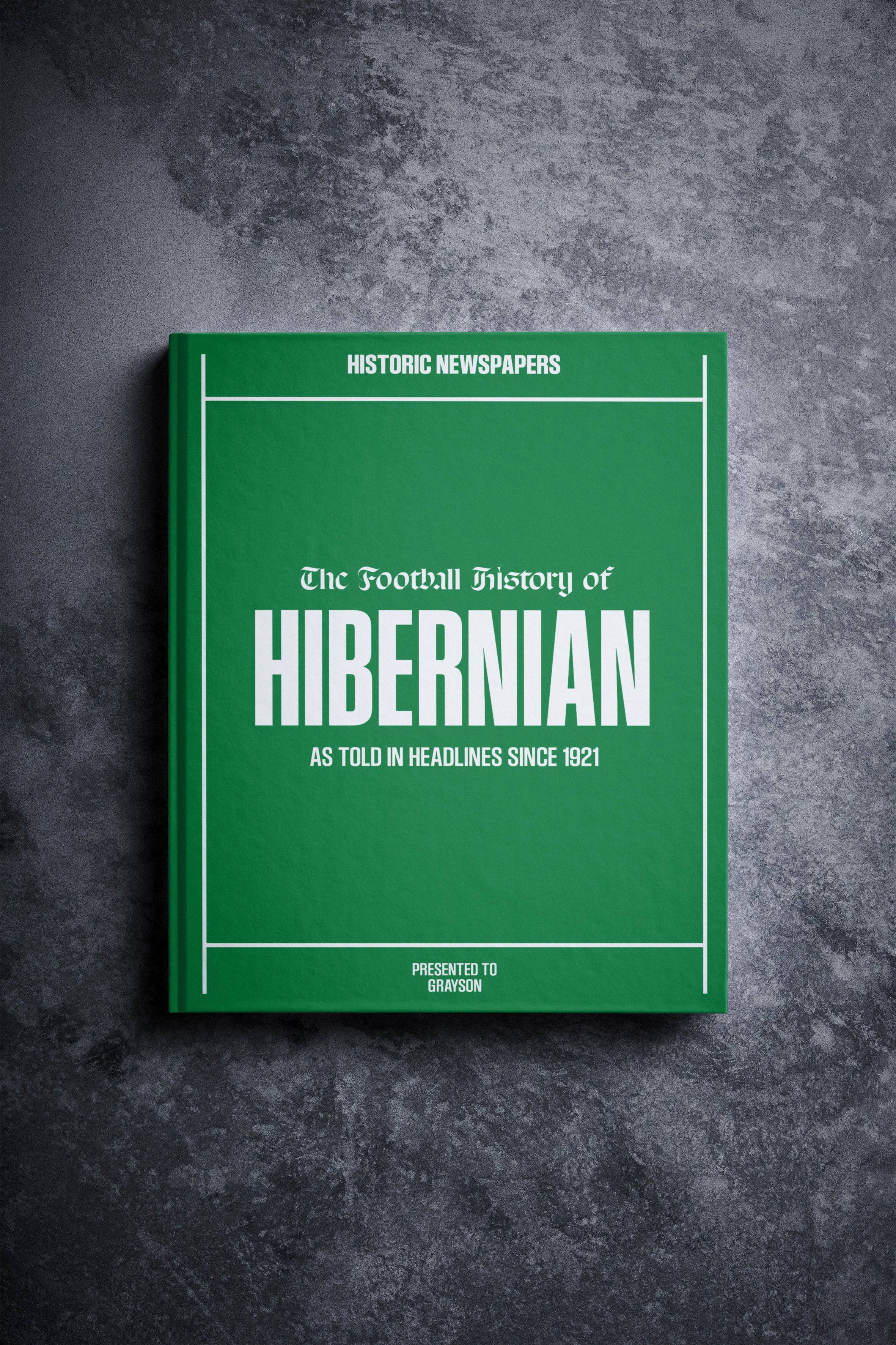 The Football History of Hibernian Book | Historic Newspapers