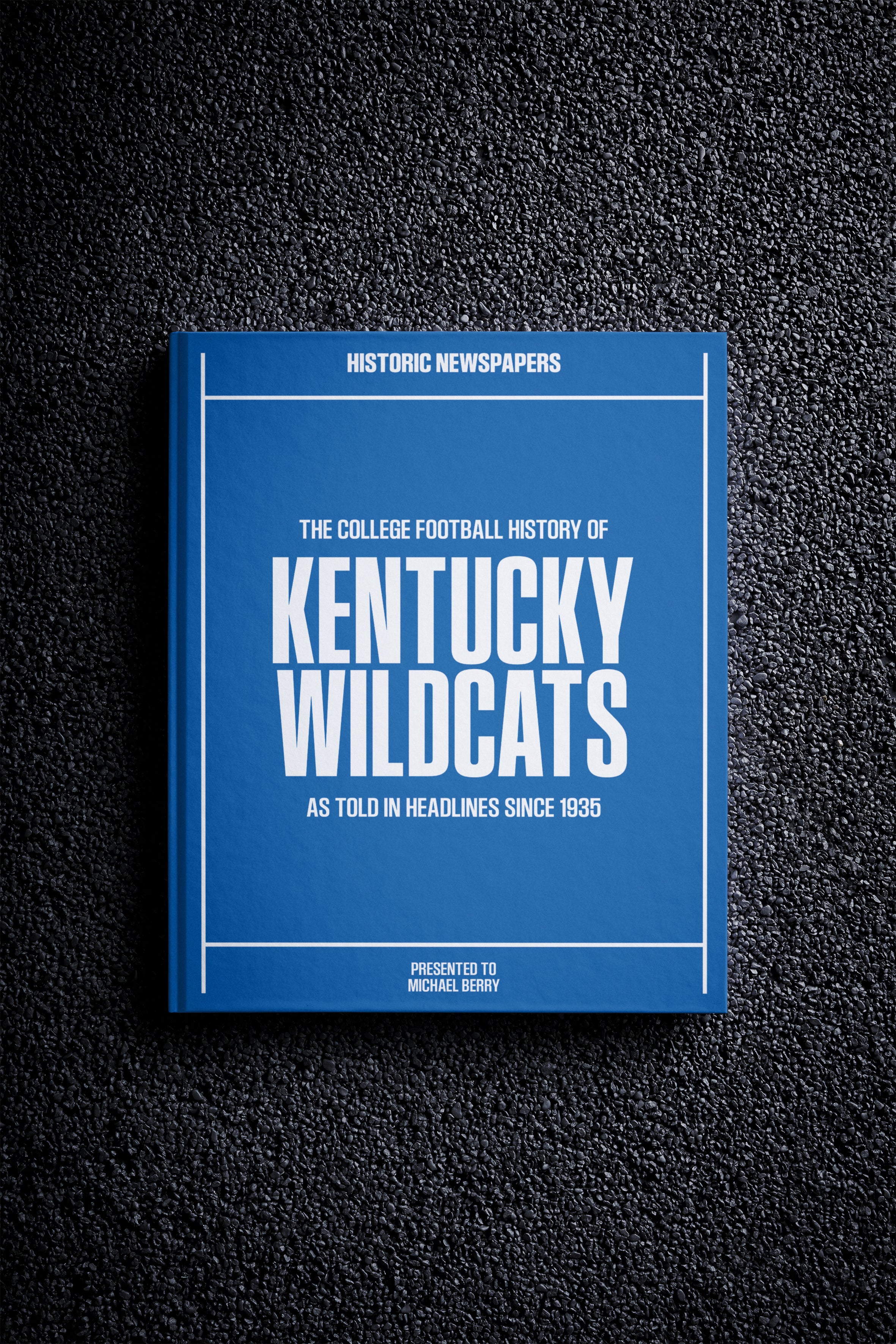 The College Football History of Kentucky Wildcats