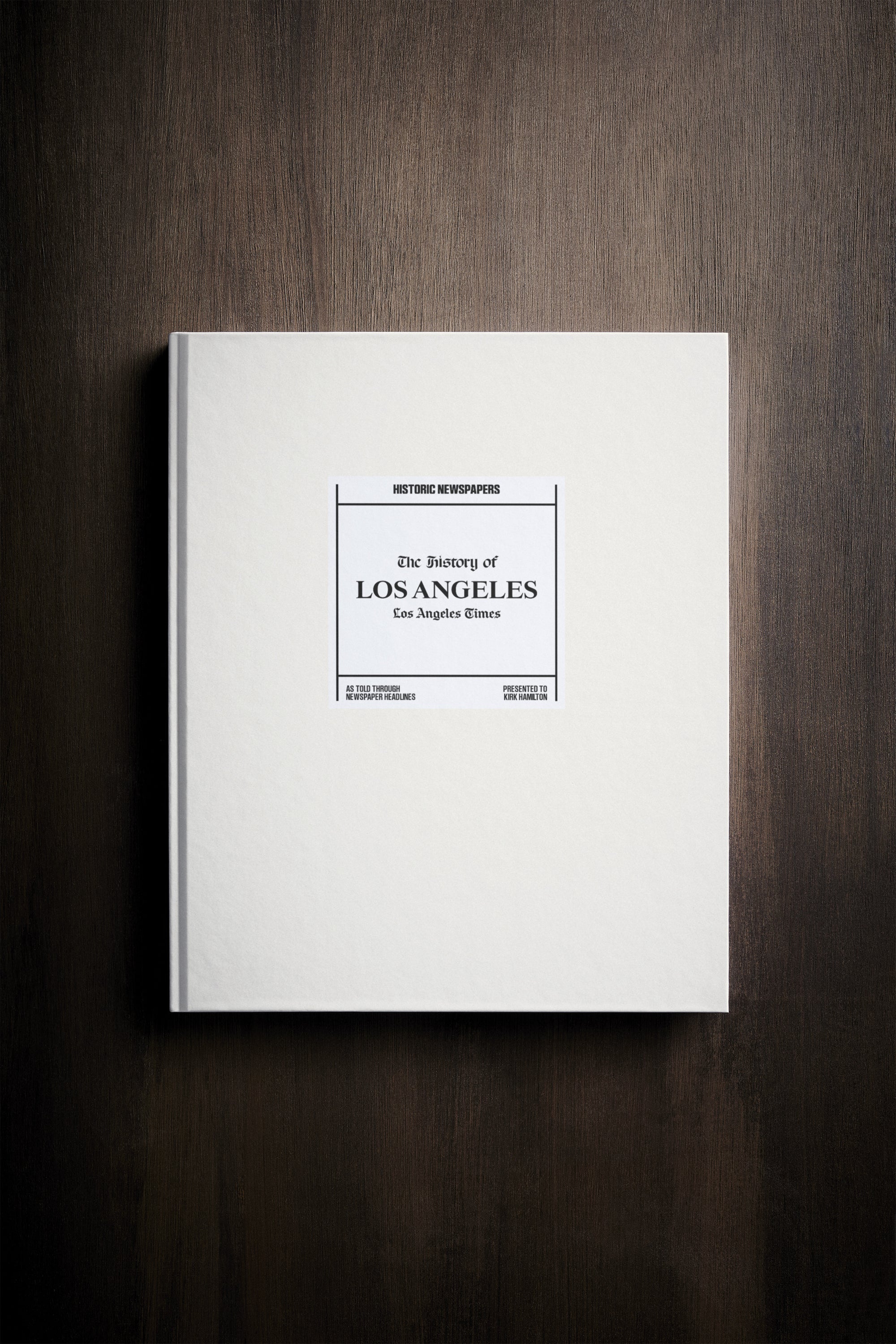 The History of Los Angeles Los Angeles Times Edition Book | Historic ...