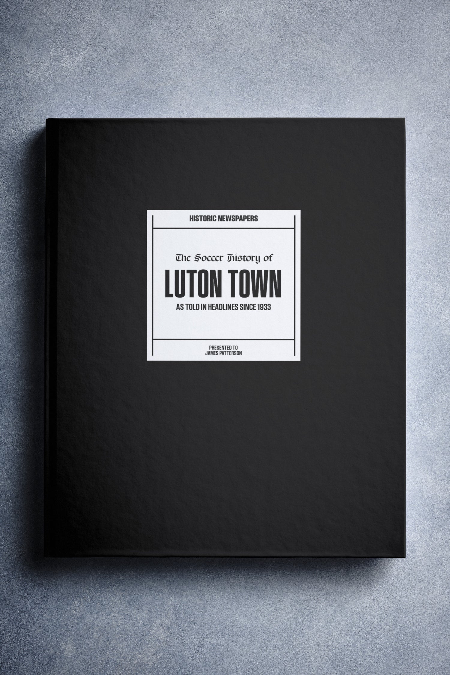The Football History of Luton Town Book | Historic Newspapers
