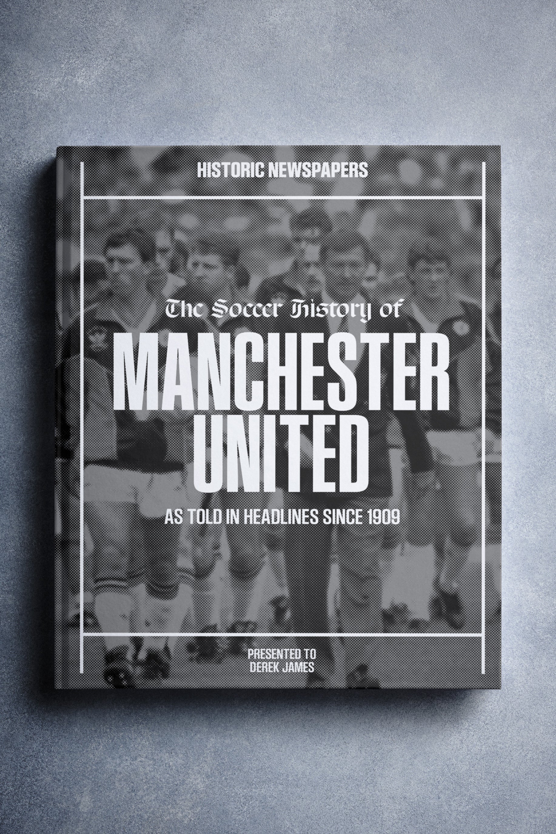 Manchester United Football History Book | Historic Newspapers