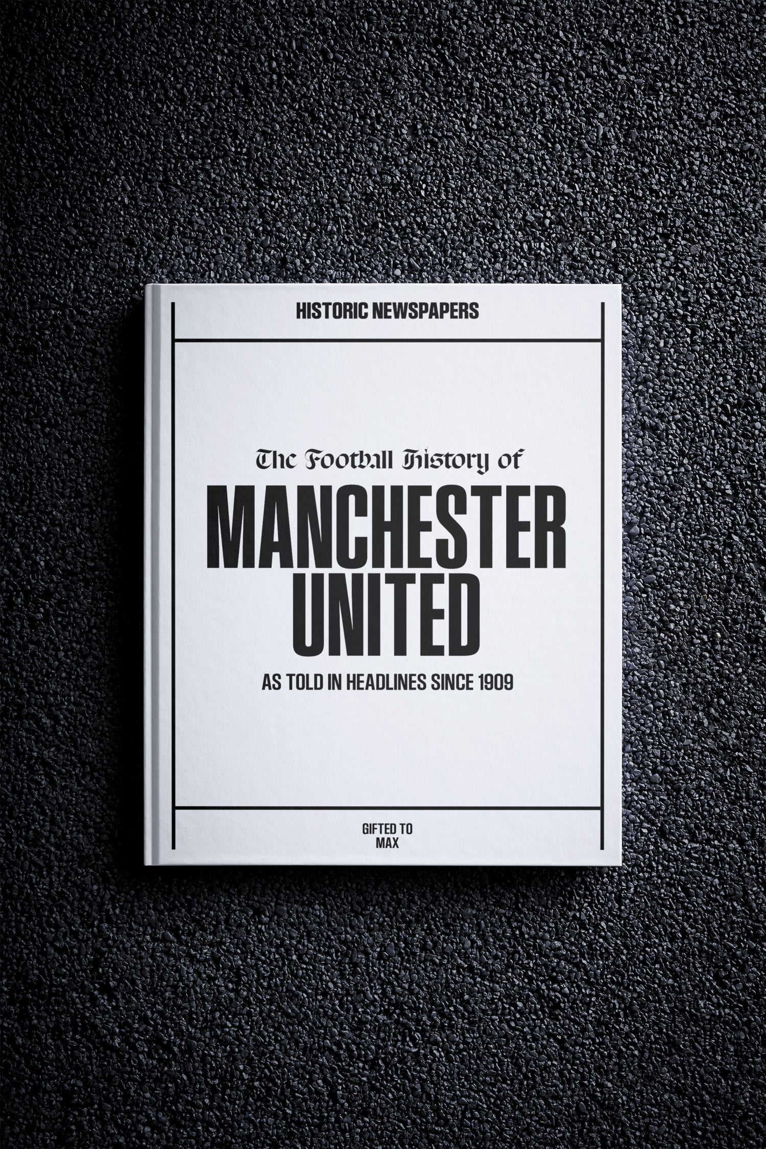 The Football History of Manchester United Book | Historic Newspapers