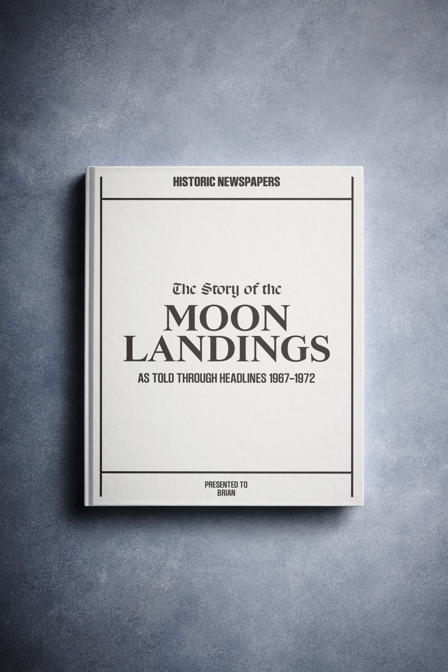 The Story of the Moon Landings Book | Historic Newspapers