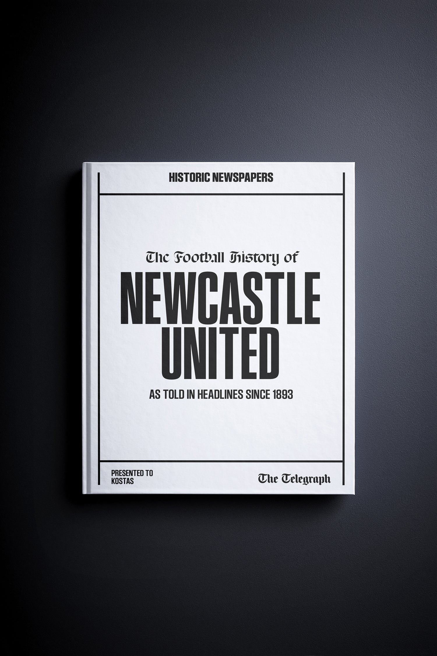 The Soccer History of Newcastle United Telegraph Edition Book ...