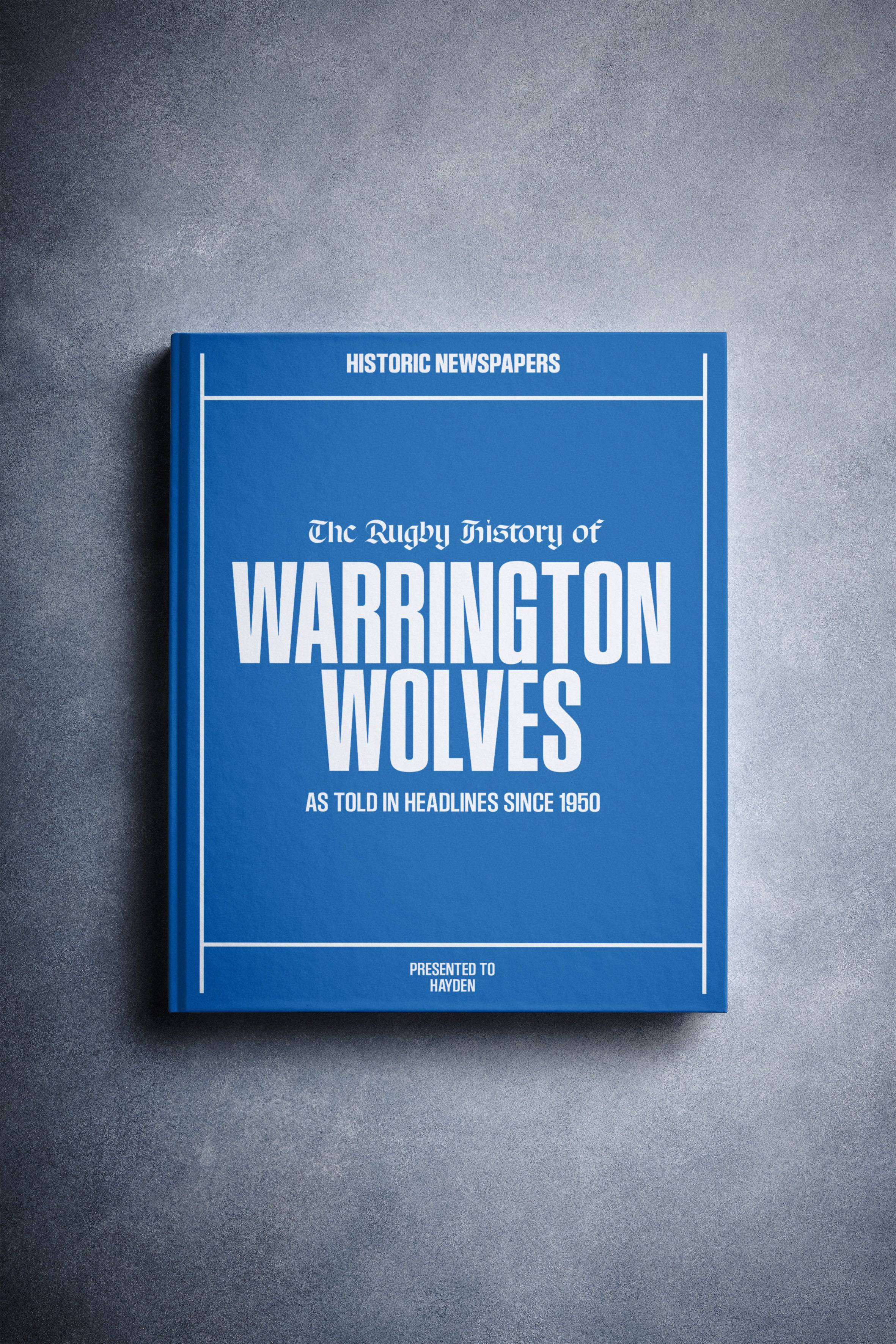 Warrington Wolves Rugby History Book | Historic Newspapers