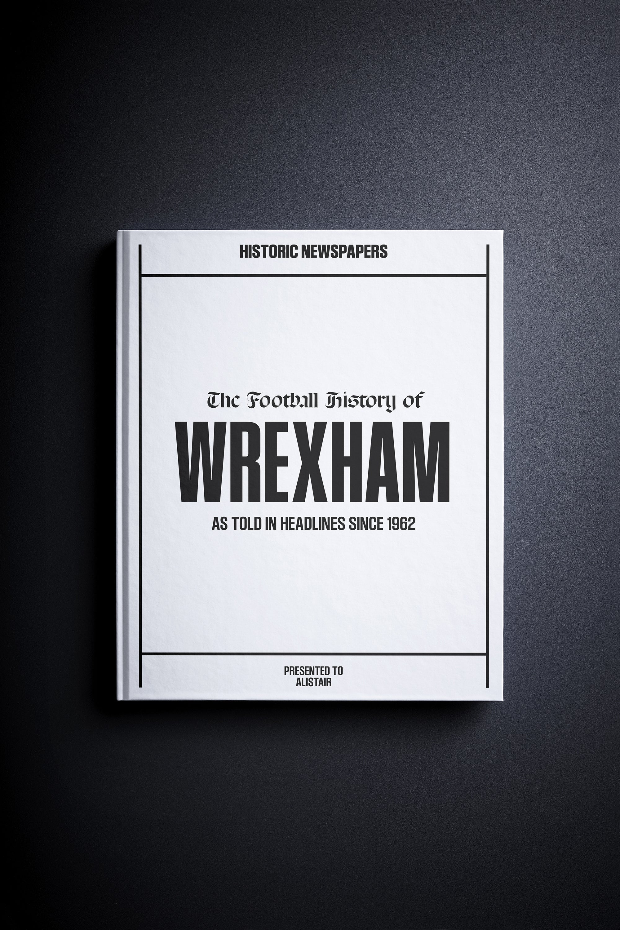 The Football History of Wrexham Book | Historic Newspapers